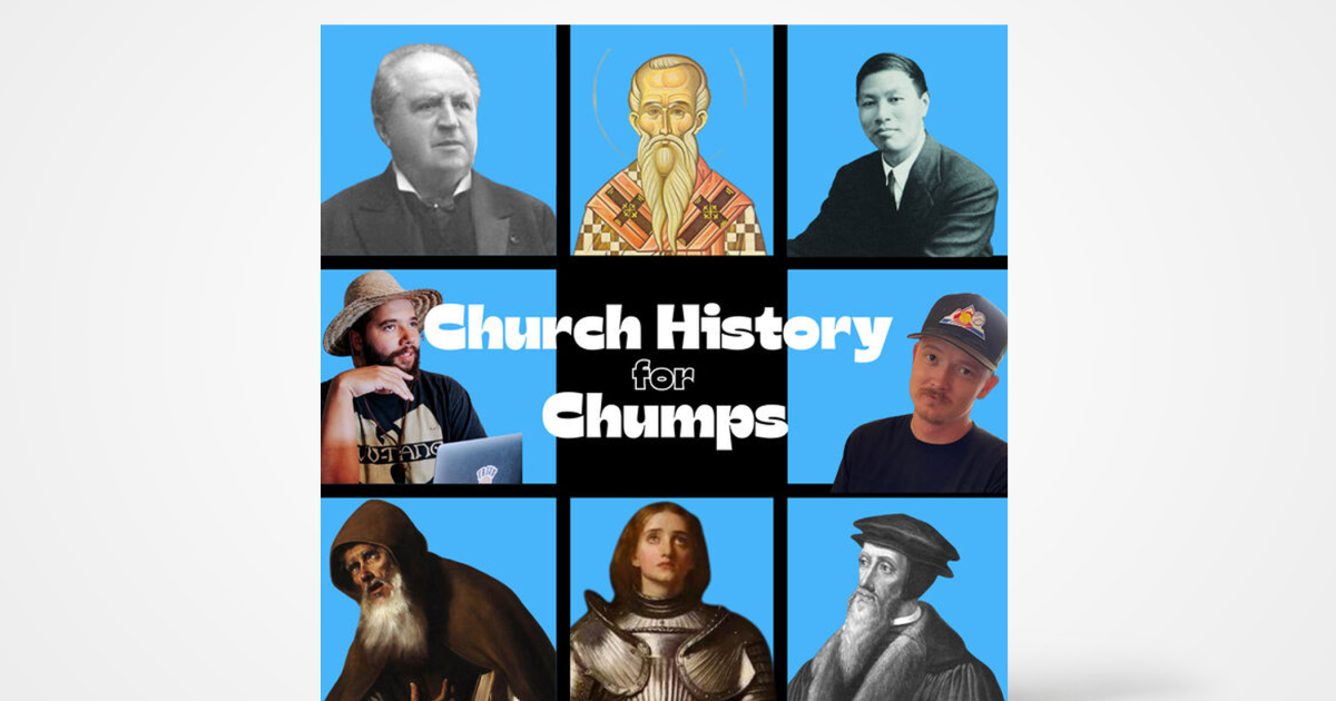 Church History for Chumps Podcast | The Banner